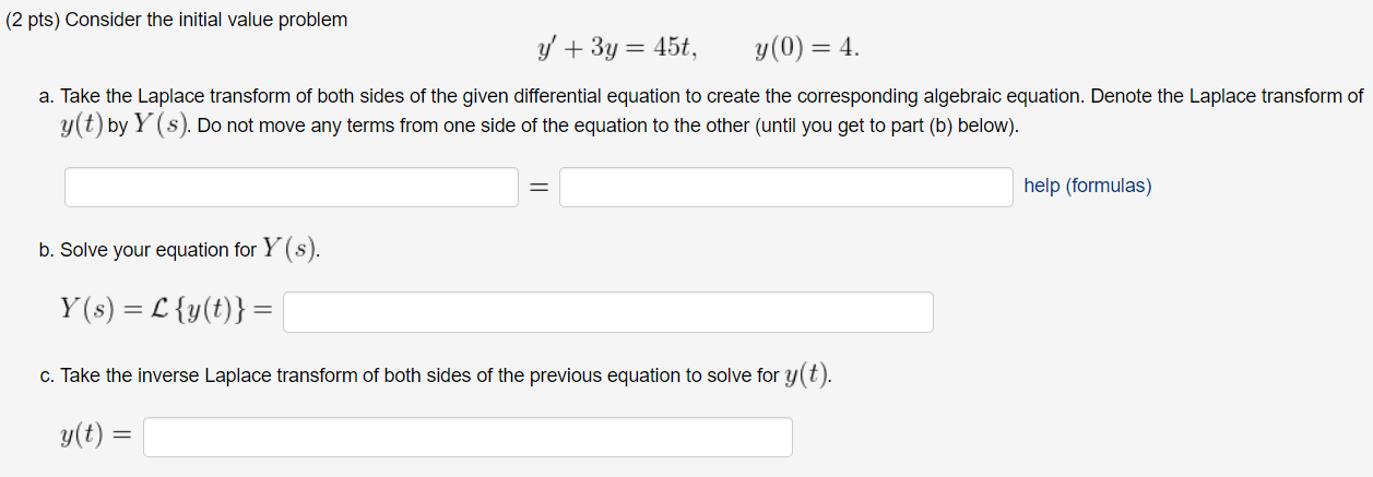 Solved (2 pts) Consider the initial value problem y + 3y = | Chegg.com