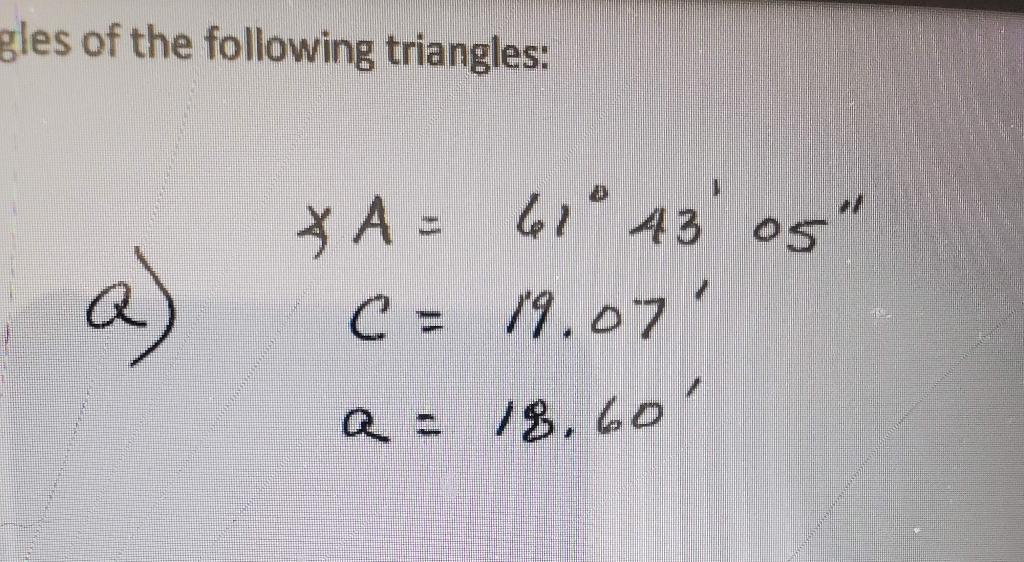 Solved gles of the following triangles: 610 a) * A- 67° 43' | Chegg.com