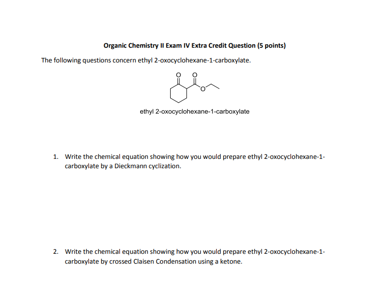 Solved Organic Chemistry II Exam IV Extra Credit Question (5 | Chegg.com
