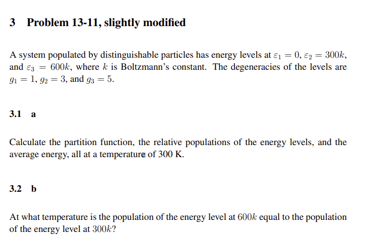 Solved A system populated by distinguishable particles has | Chegg.com