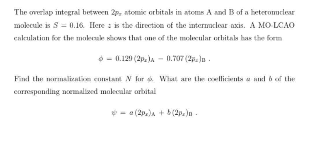 Solved The overlap integral between 2pz atomic orbitals in | Chegg.com