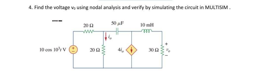 Solved 4. Find the voltage v0 using nodal analysis and | Chegg.com