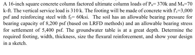 Solved A 16-inch square concrete column factored ultimate | Chegg.com