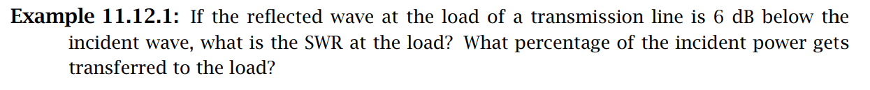 Solved Example 11.12.1: If the reflected wave at the load of | Chegg.com
