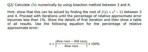Solved Q2/ Calculate V12 numerically by using bisection | Chegg.com