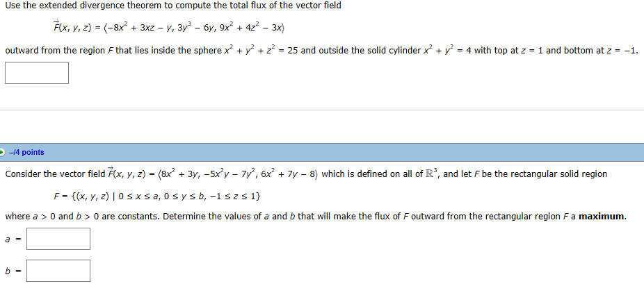 Solved Use the extended divergence theorem to compute the | Chegg.com