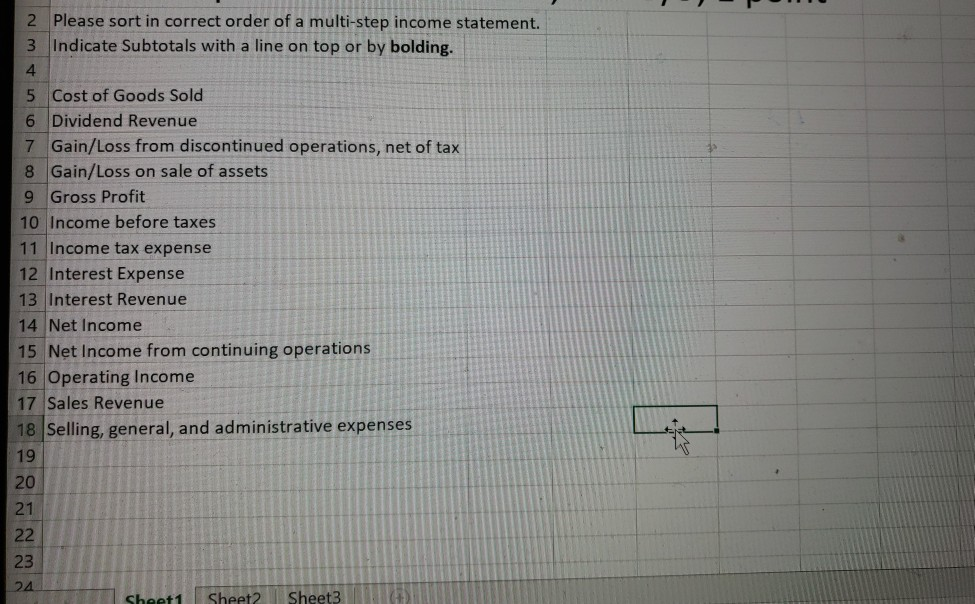 Solved 2 Please sort in correct order of a multi-step income | Chegg.com