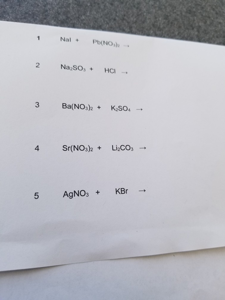 Solved 1 Nal + Pb(NO3)2 → Na2SO3 + HCI Ba(NO3)2 + K2SO4 → 4 | Chegg.com