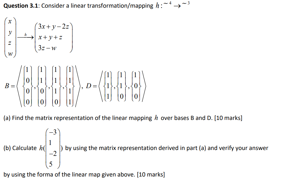Solved Question 3.1: Consider a linear | Chegg.com