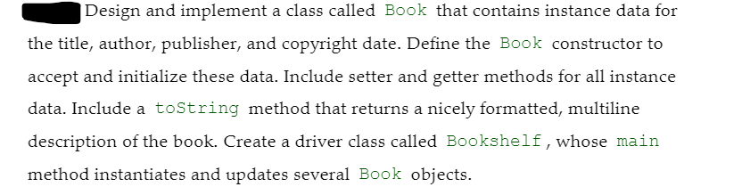 Solved Design and implement a class called Book that | Chegg.com