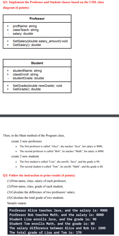 Solved Q1: Implement the Professor and Student classes based | Chegg.com
