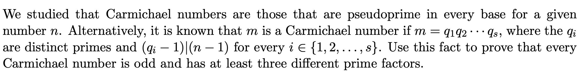 Solved We studied that Carmichael numbers are those that are | Chegg.com