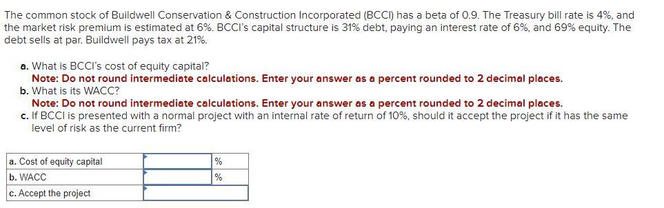 Solved The common stock of Buildwell Conservation \& | Chegg.com