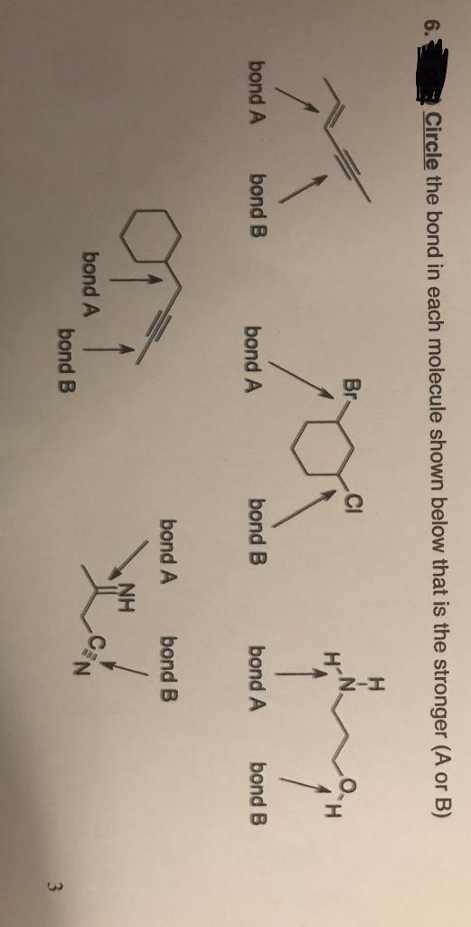 Solved 6. Circle the bond in each molecule shown below that | Chegg.com