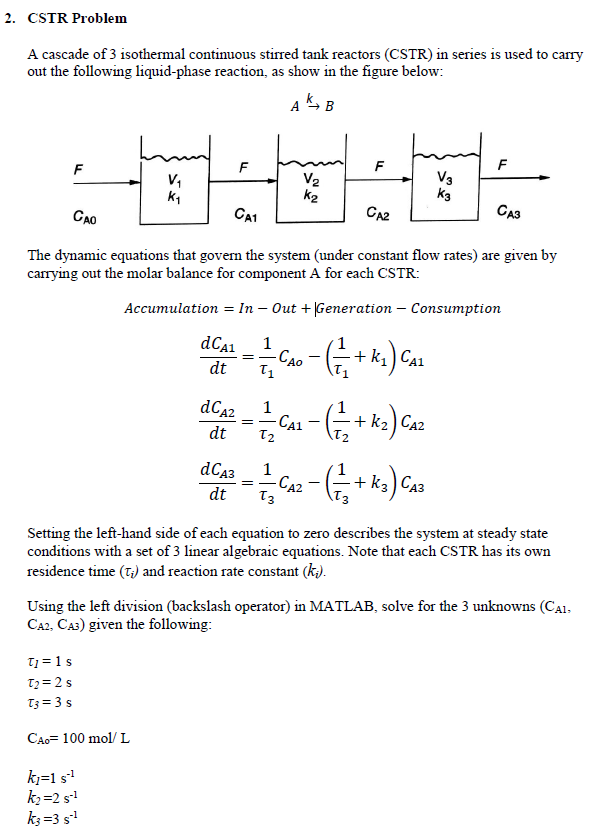 2. CSTR Problem A cascade of 3 isothermal continuous | Chegg.com