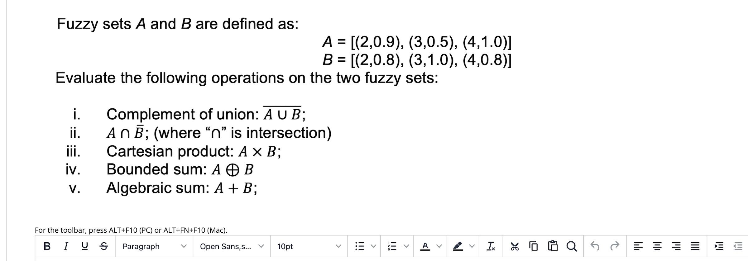Solved Fuzzy sets A and B are defined as: Evaluate the | Chegg.com