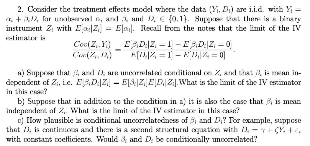 = 2. Consider the treatment effects model where the | Chegg.com