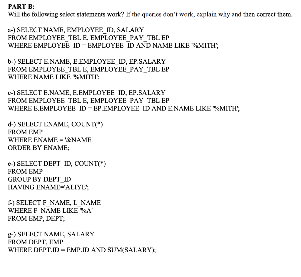 Solved PART B: Will the following select statements work? If | Chegg.com