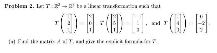 Solved Problem 2. Let T R3 R3 be a linear transformation | Chegg.com