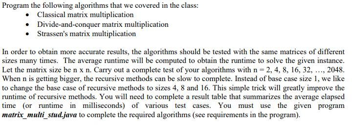 Program the following algorithms that we covered in | Chegg.com
