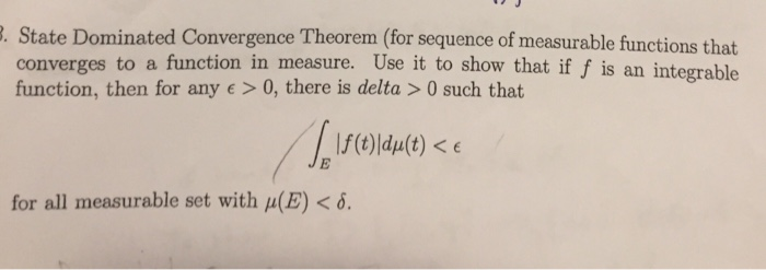 Solved State Dominated Convergence Theorem (for sequence of | Chegg.com