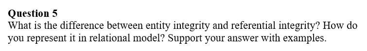 Solved Question 5 What is the difference between entity | Chegg.com