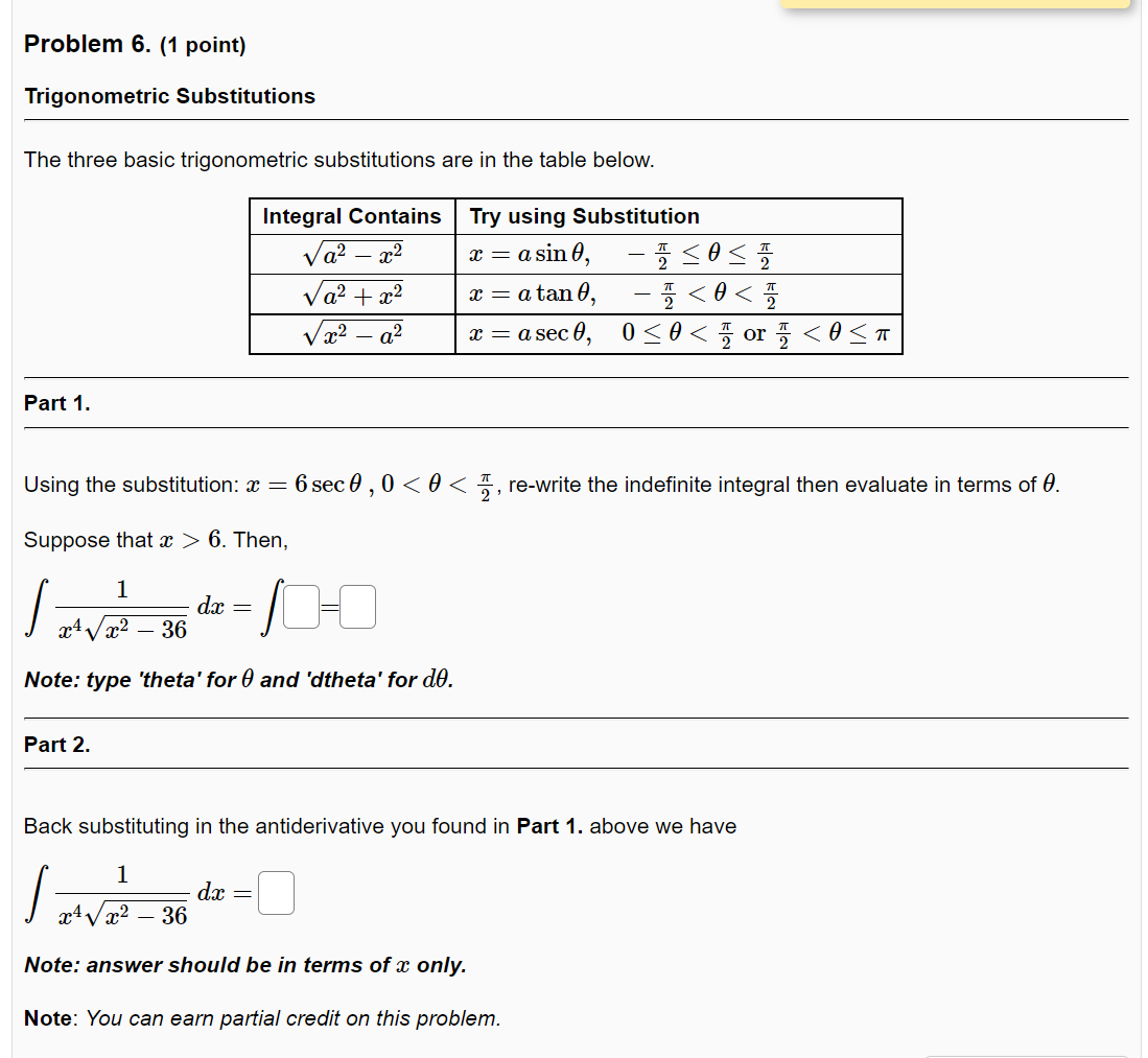 Solved Problem 6. (1 point) Trigonometric Substitutions The | Chegg.com
