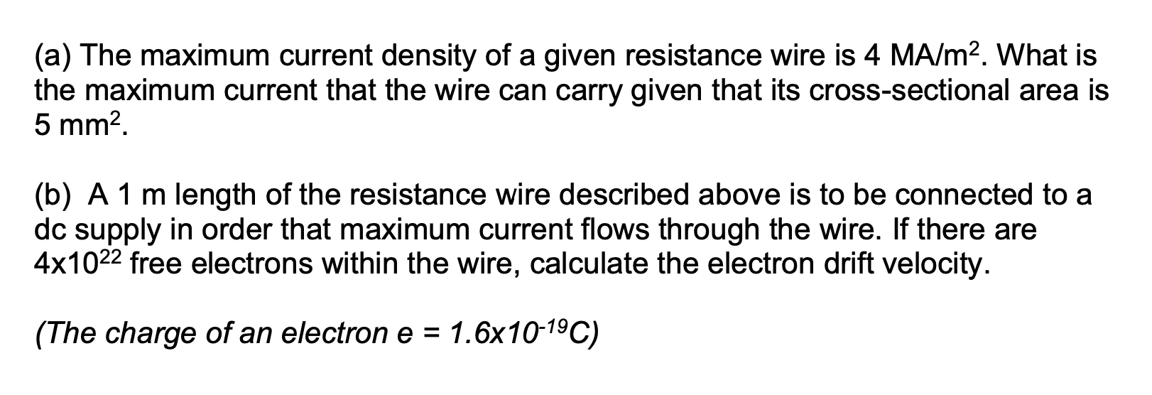 Solved (a) The maximum current density of a given resistance | Chegg.com