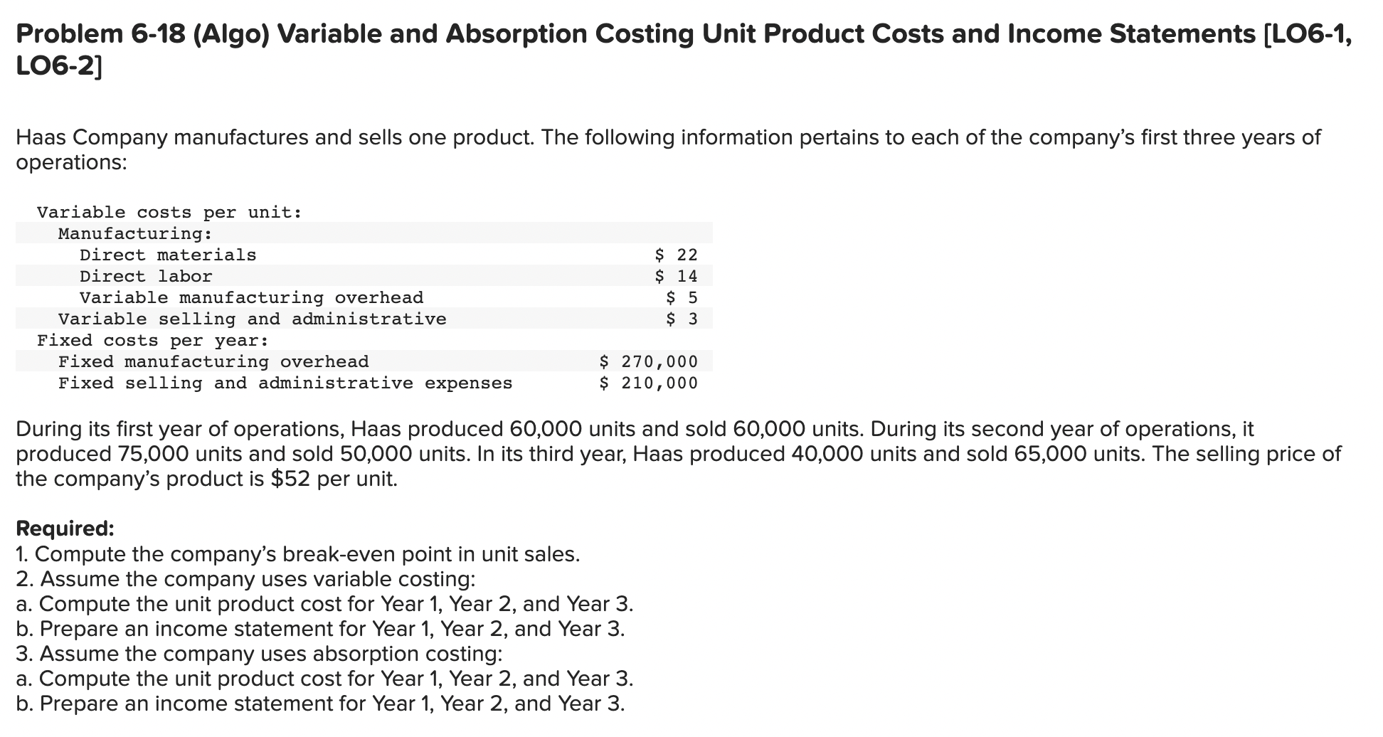 Solved Problem 6-18 (Algo) Variable and Absorption Costing | Chegg.com