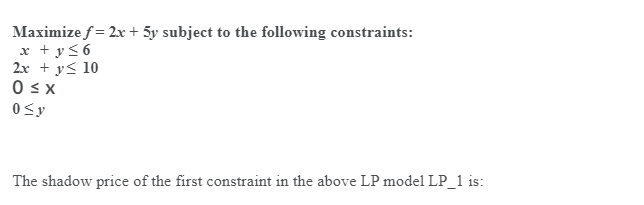 Solved Maximize f= 2x + 5y subject to the following | Chegg.com