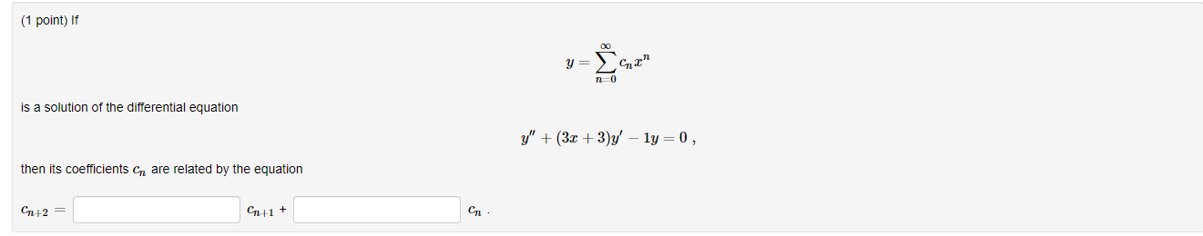 Solved y=∑n=0∞cnxn is a solution of the differential | Chegg.com