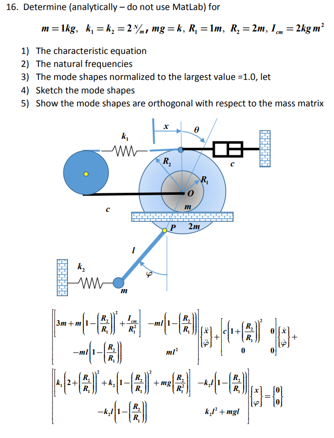16. Determine (analytically - do not use Matlab) for | Chegg.com