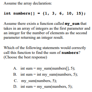Solved Assume the array declaration: int numbers[] = {1, 3, | Chegg.com