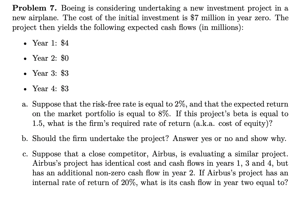 Solved Problem 7. Boeing is considering undertaking a new | Chegg.com