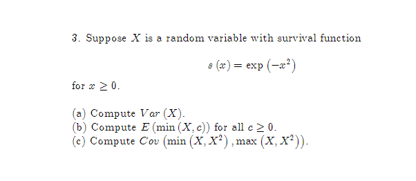 Solved 3. Suppose X is a random variable with survival | Chegg.com