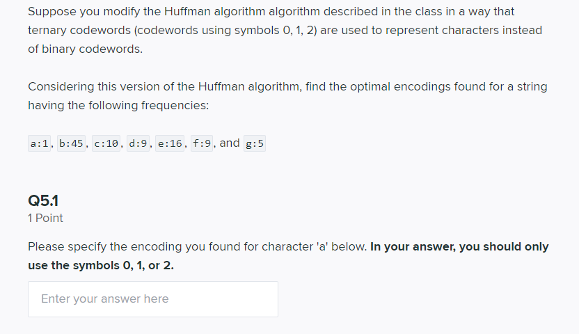 Solved Suppose you modify the Huffman algorithm algorithm | Chegg.com