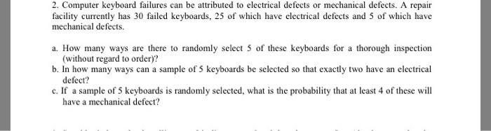 Solved 2. Computer keyboard failures can be attributed to | Chegg.com