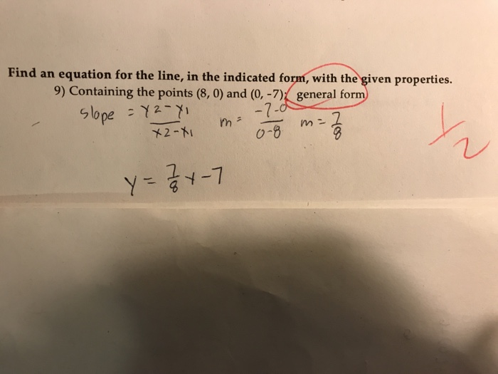 Solved Find an equation for the line, in the indicated form, | Chegg.com