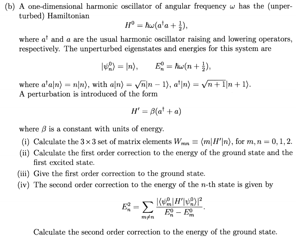 Solved (b) A one-dimensional harmonic oscillator of angular | Chegg.com