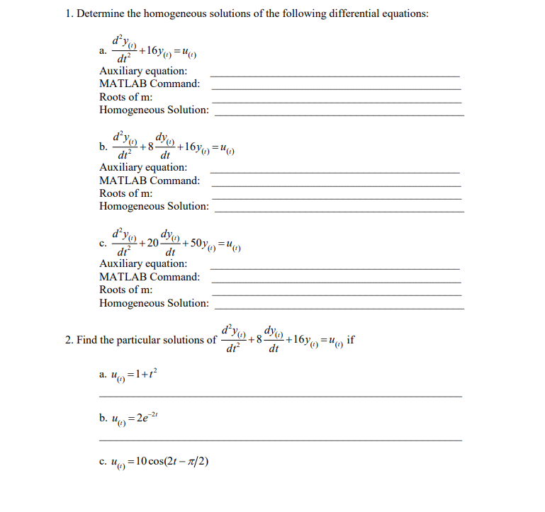 Solved 1. Determine the homogeneous solutions of the | Chegg.com