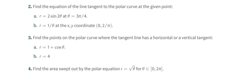Solved 2. Find the equation of the line tangent to the polar | Chegg.com
