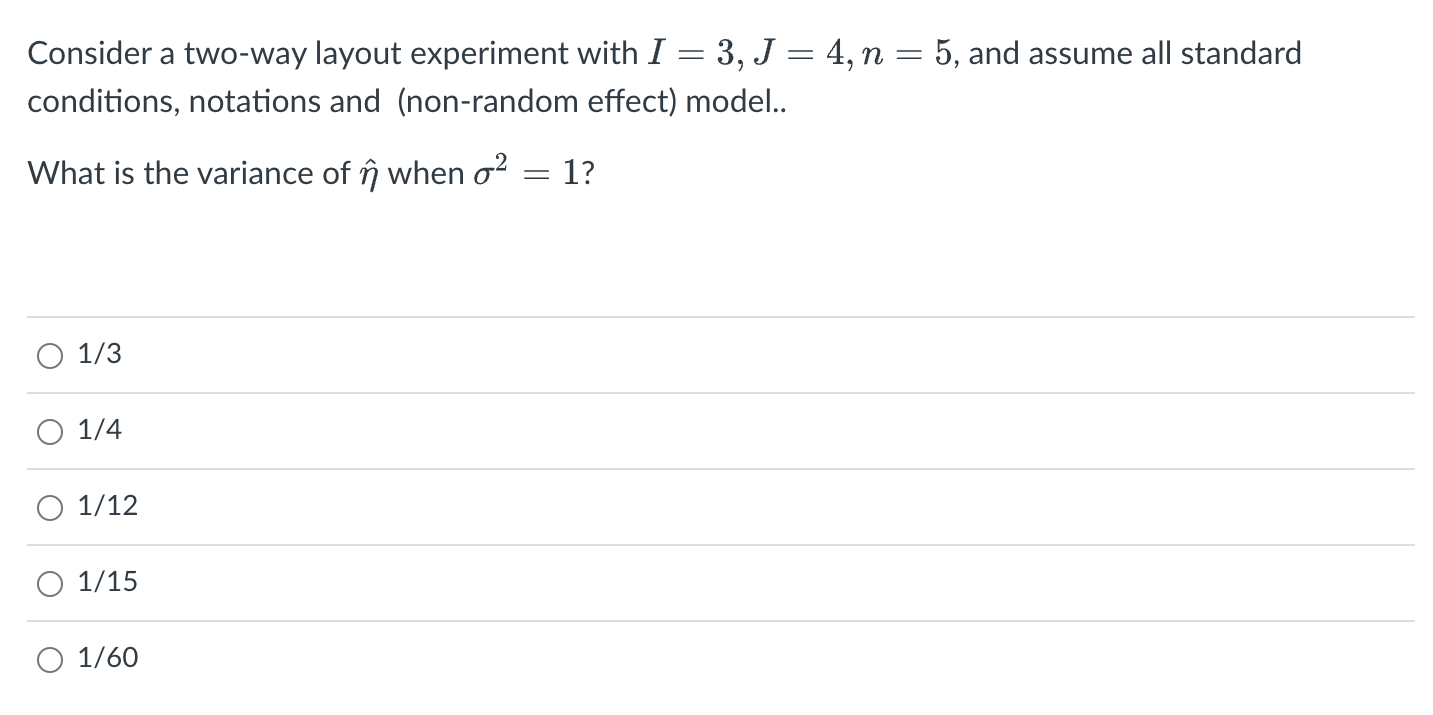 Solved Consider a two-way layout experiment with | Chegg.com