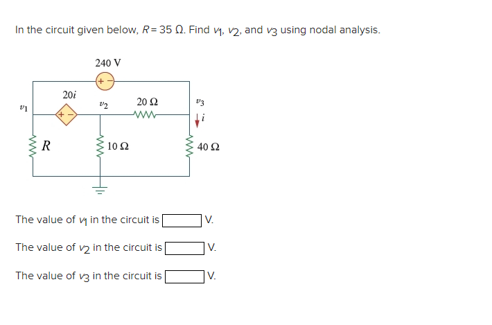 Solved In the circuit given below, R=35 . Find , v2, and v3 | Chegg.com