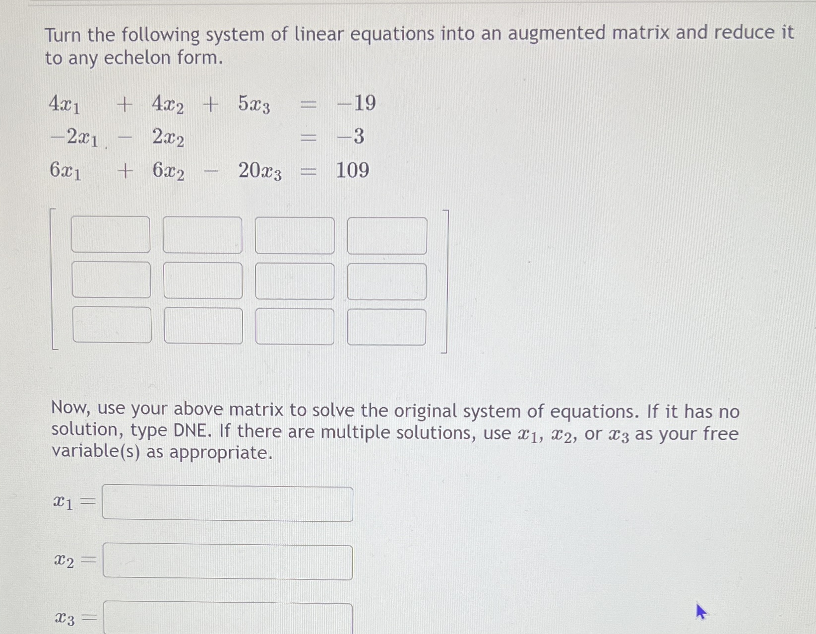 Solved Turn the following system of linear equations into an | Chegg.com