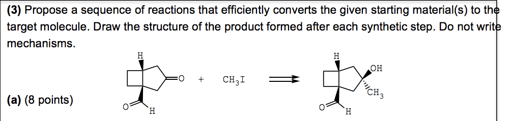 Solved (3) Propose a sequence of reactions that efficiently | Chegg.com