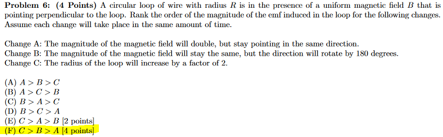 Solved Problem 6: (4 Points) A circular loop of wire with | Chegg.com