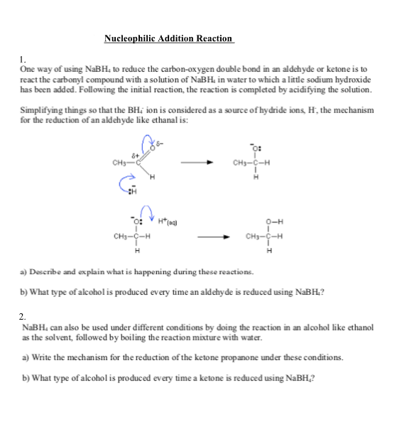 Solved 1. One way of using NaBH4 to reduce the carbon-oxygen | Chegg.com