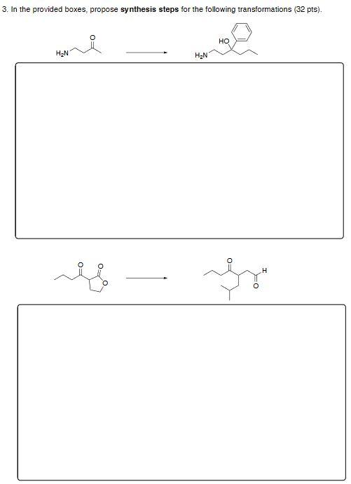 Solved 3. In the provided boxes, propose synthesis steps for | Chegg.com