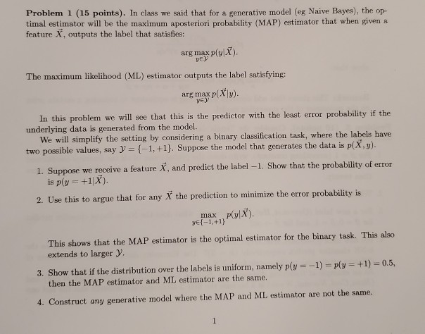 Problem 1 (15 points). In class we said that for a | Chegg.com
