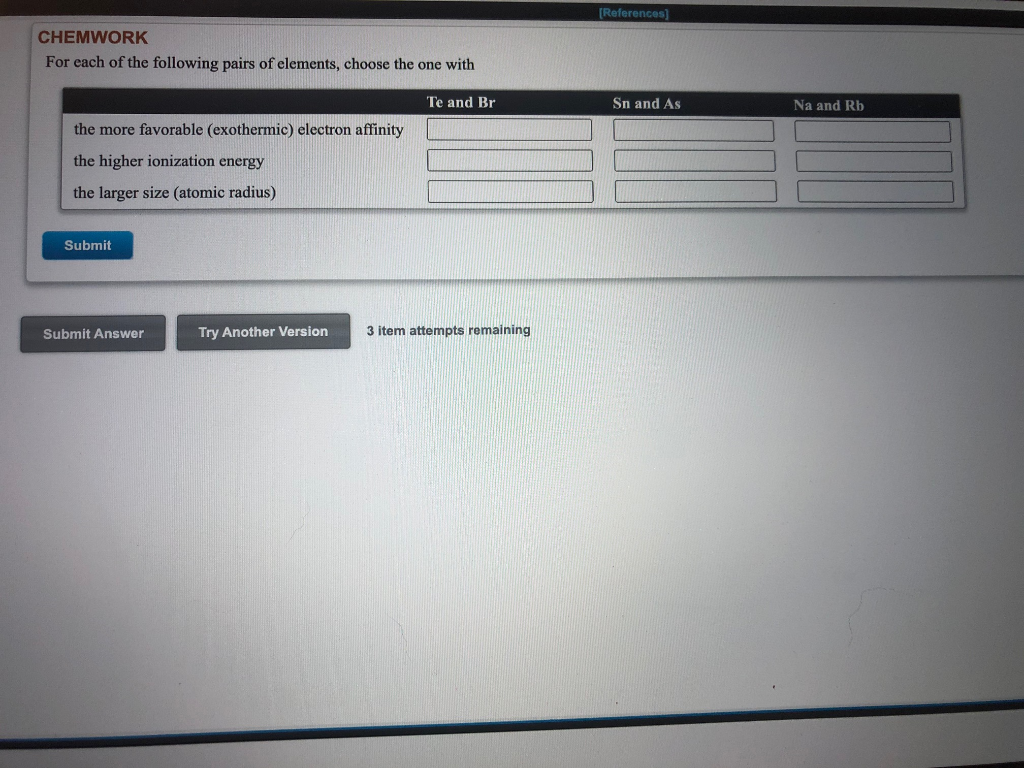 Solved (References] CHEMWORK For each of the following pairs | Chegg.com
